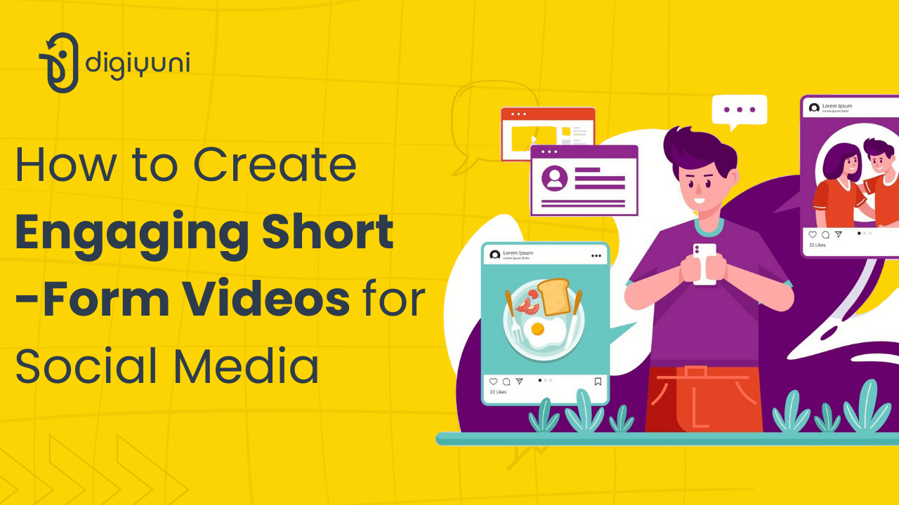 Tips for Creating Short-Form Videos for Social Media